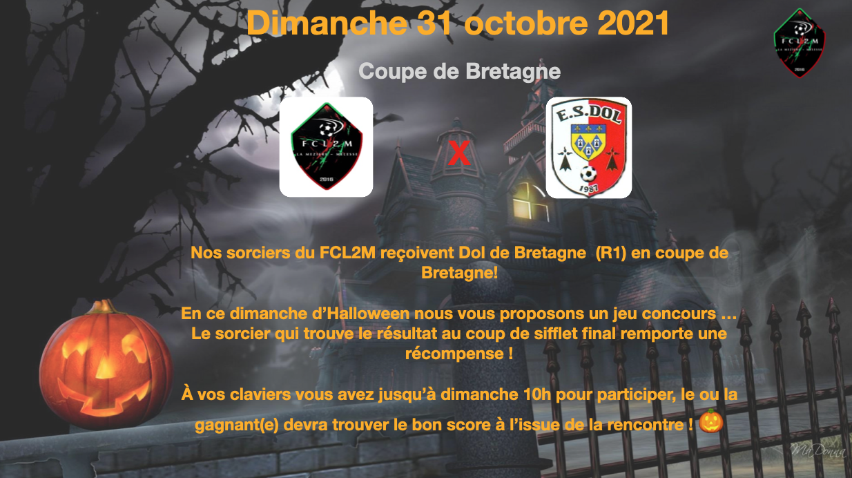 Dimanche 31 octobre – Halloween – FC LA MEZIERE MELESSE